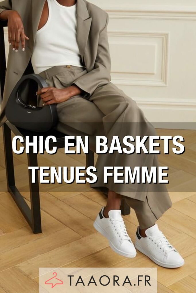 Streetstyle : comment être chic en baskets ? - Taaora - Blog Mode ...