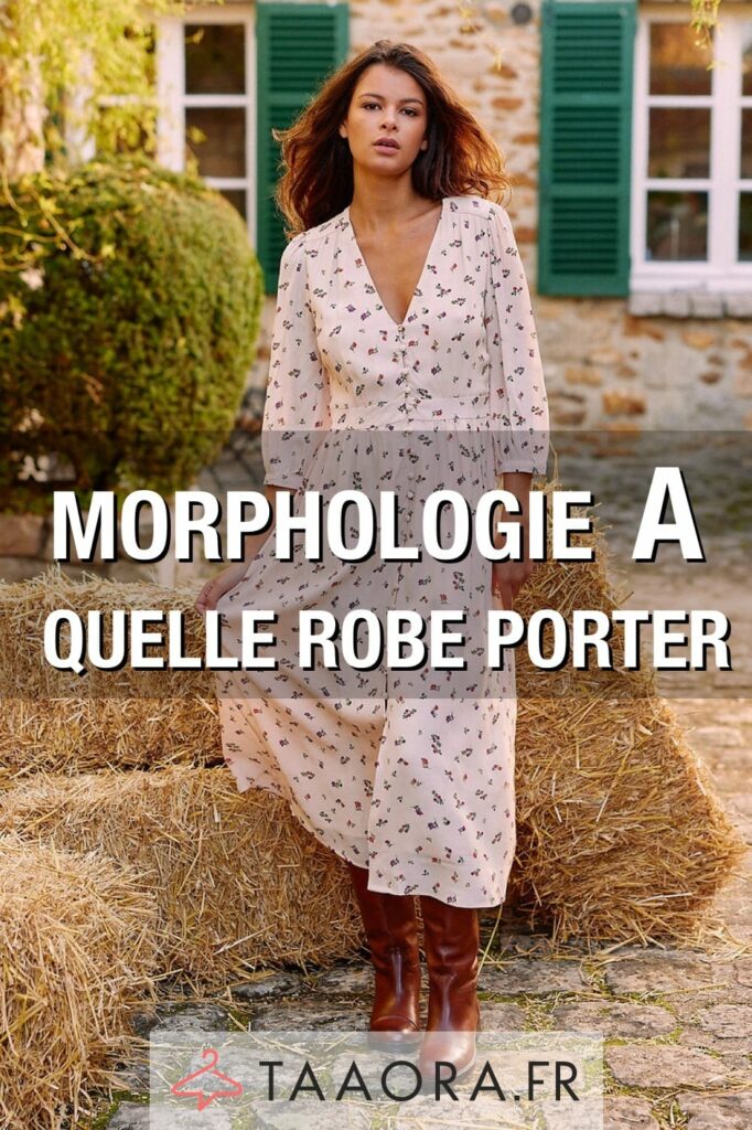 Morphologie en A avec hanches larges : quelle robe porter ? - Taaora ...