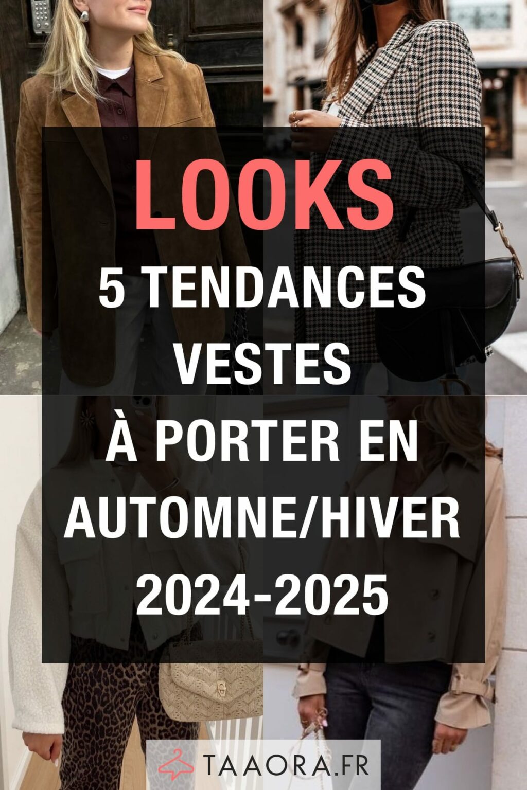 Vestes Automne/Hiver 2024-2025 : les tendances à adopter cette saison ...