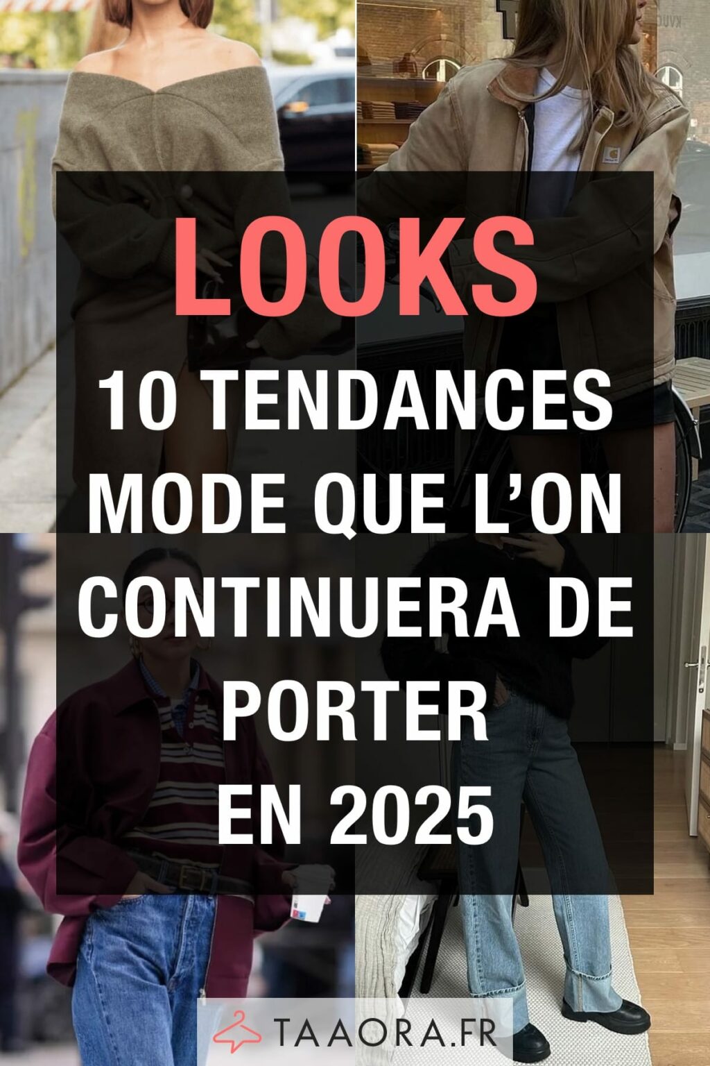10 tendances mode que l’on continuera de porter en 2025 - Taaora - Blog ...