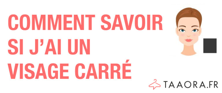 Quelle est ma forme de visage ? Guide complet pour identifier votre ...