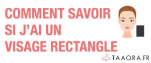 Quelle est ma forme de visage ? Guide complet pour identifier votre ...