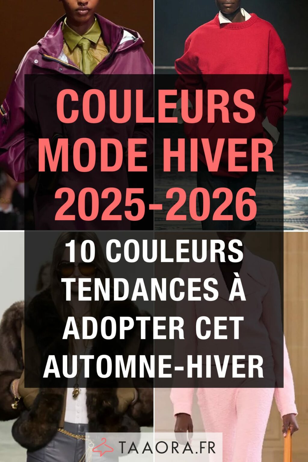 10 couleurs tendance automne/hiver 2025-2026 - Taaora - Blog Mode ...