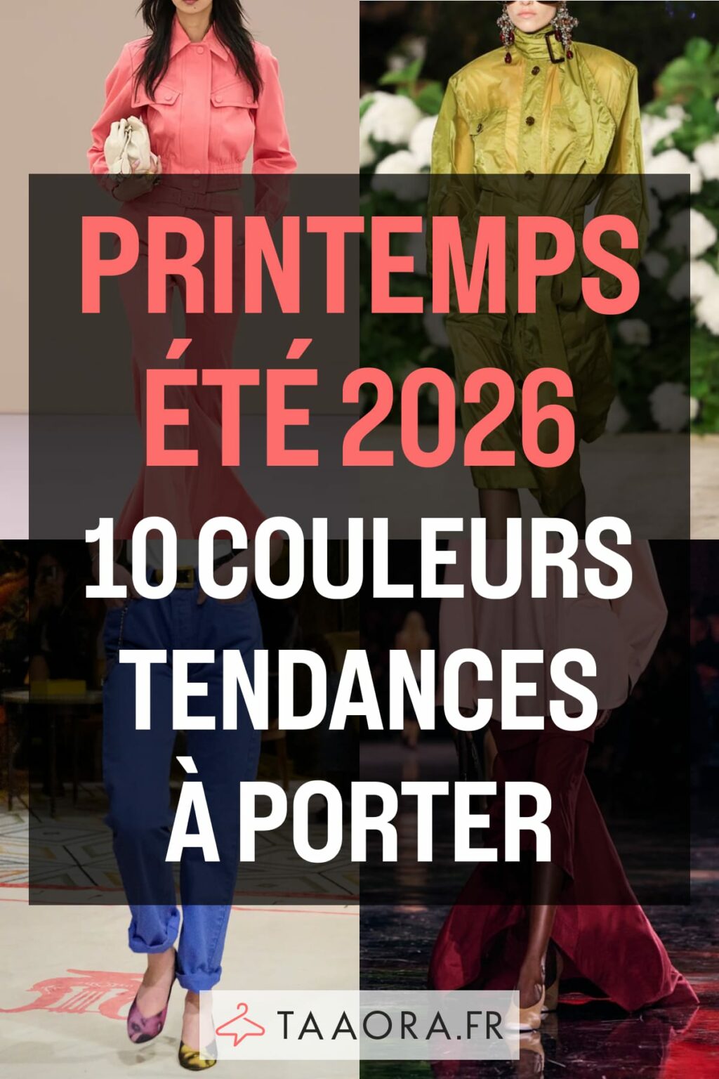 10 Couleurs Tendance Printemps été 2026 Taaora Blog Mode Tendances