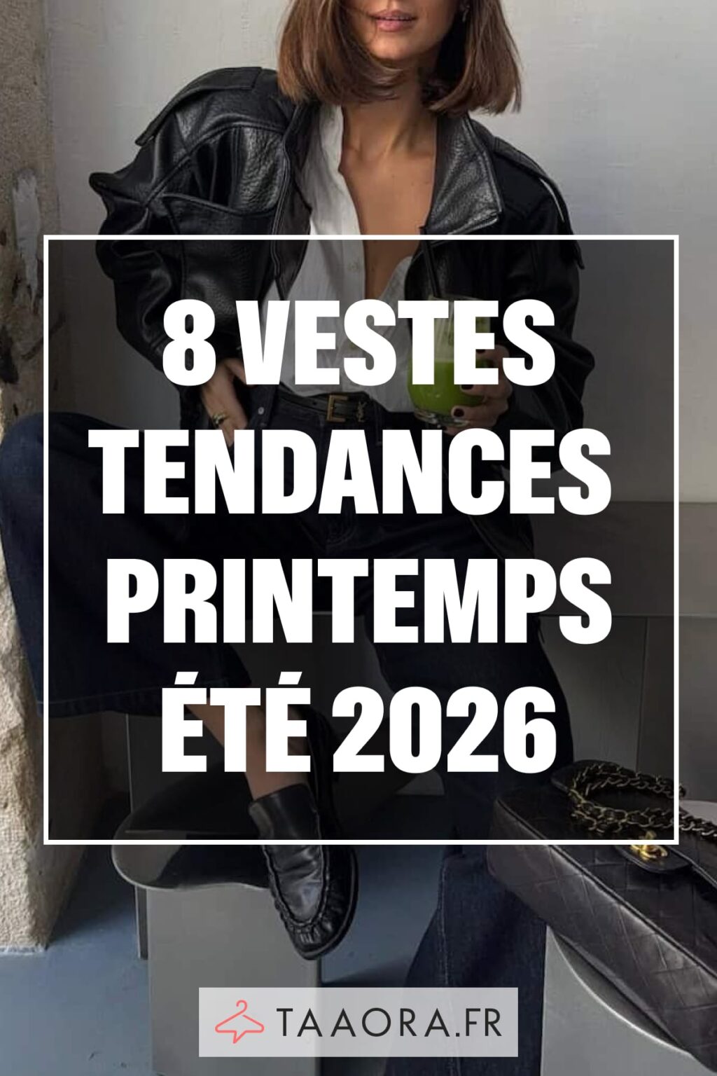 Tendances vestes printemps-été 2026 : les 8 modèles phares à adopter ...
